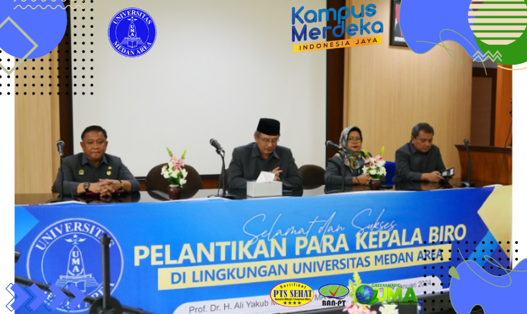 Pelantikan Kepala Biro Universitas Medan Area Tahun 2024 - BPM